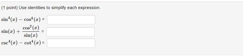 Solved (1 point) Write each expression in terms of sines | Chegg.com