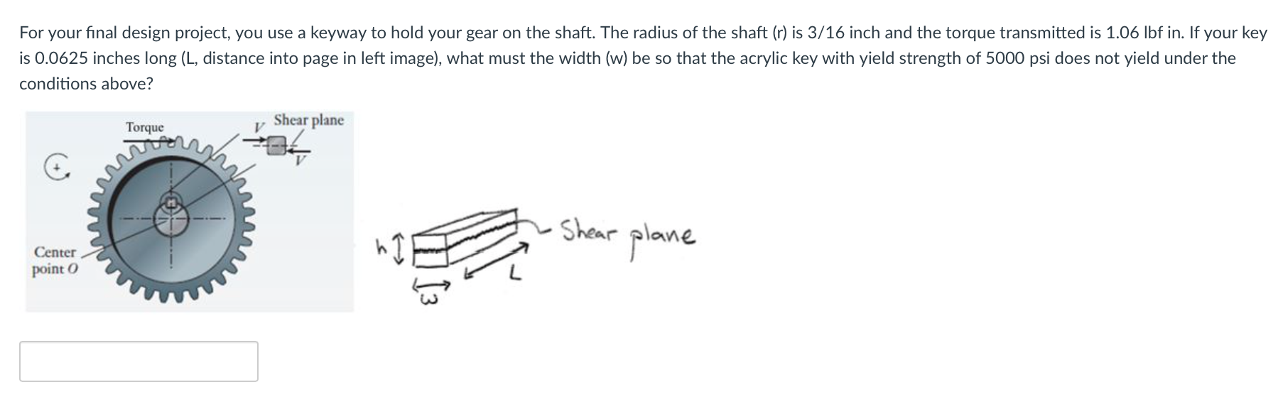Solved For your final design project, you use a keyway to | Chegg.com