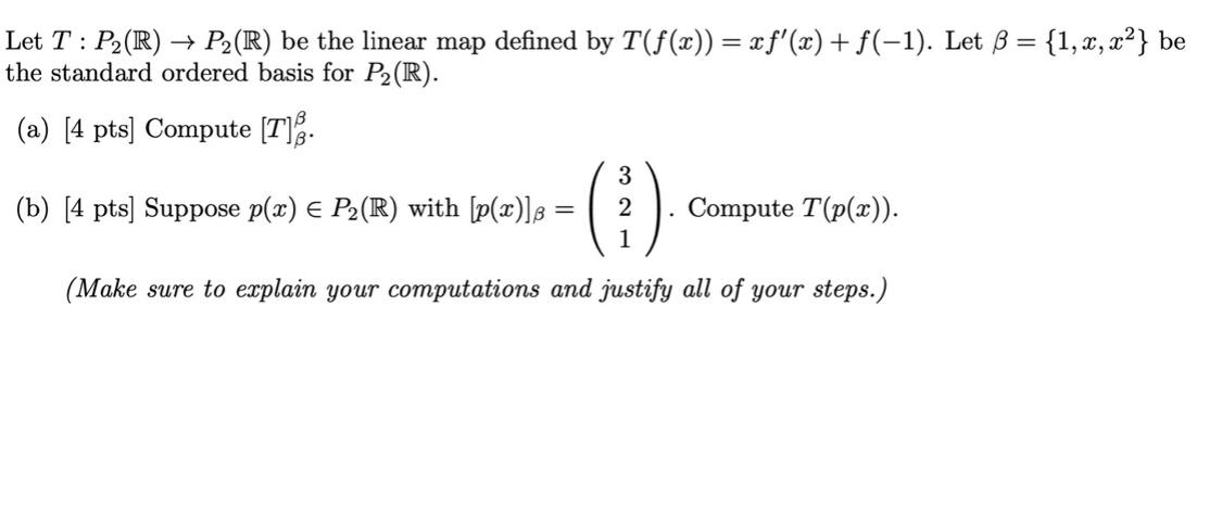 Solved Let T : P2(R) + P2 (R) be the linear map defined by | Chegg.com