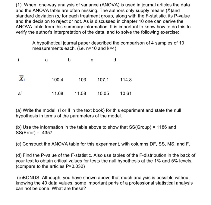 Solved (1) When one-way analysis of variance (ANOVA) is used | Chegg.com