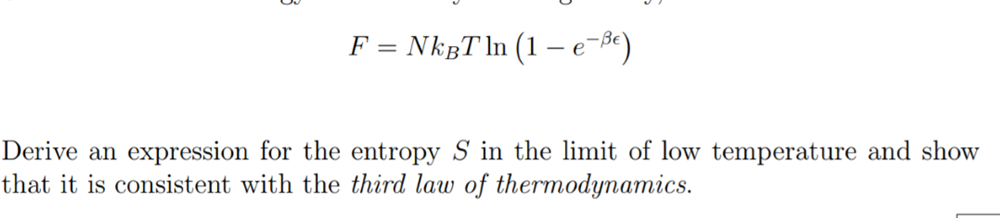 Solved F = NkBT In (1 – e-Be) Derive an expression for the | Chegg.com