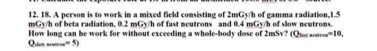 12. 18. A person is to work in a mixed field | Chegg.com