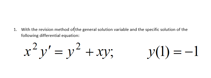 Solved With the revision method of the general solution | Chegg.com