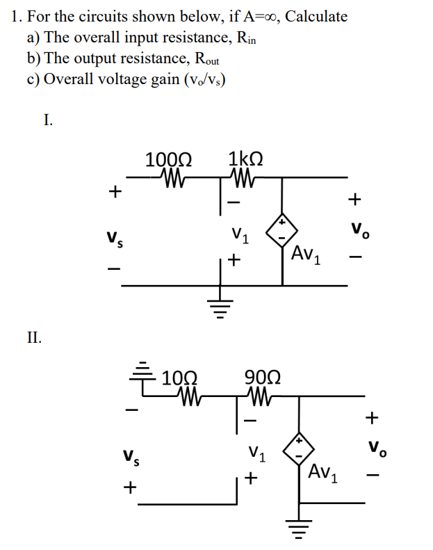Solved 1. For the circuits shown below, if A=∞, Calculate a) | Chegg.com