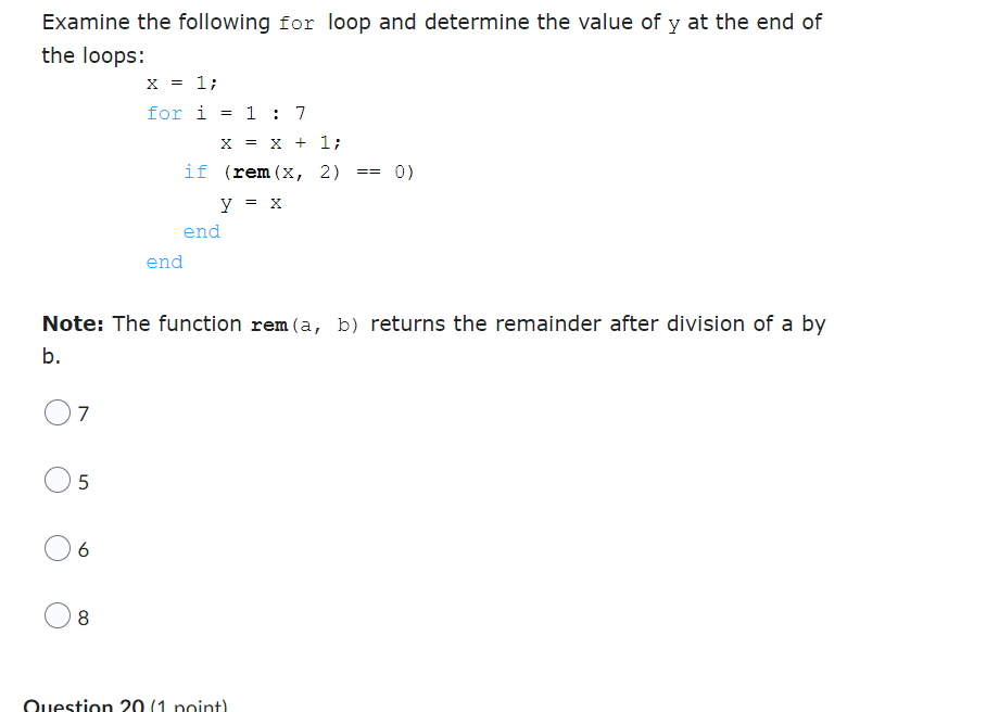 Solved Examine the following for loop and determine the | Chegg.com