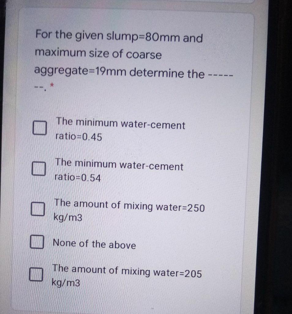 Solved For the given slump=80mm and maximum size of coarse | Chegg.com