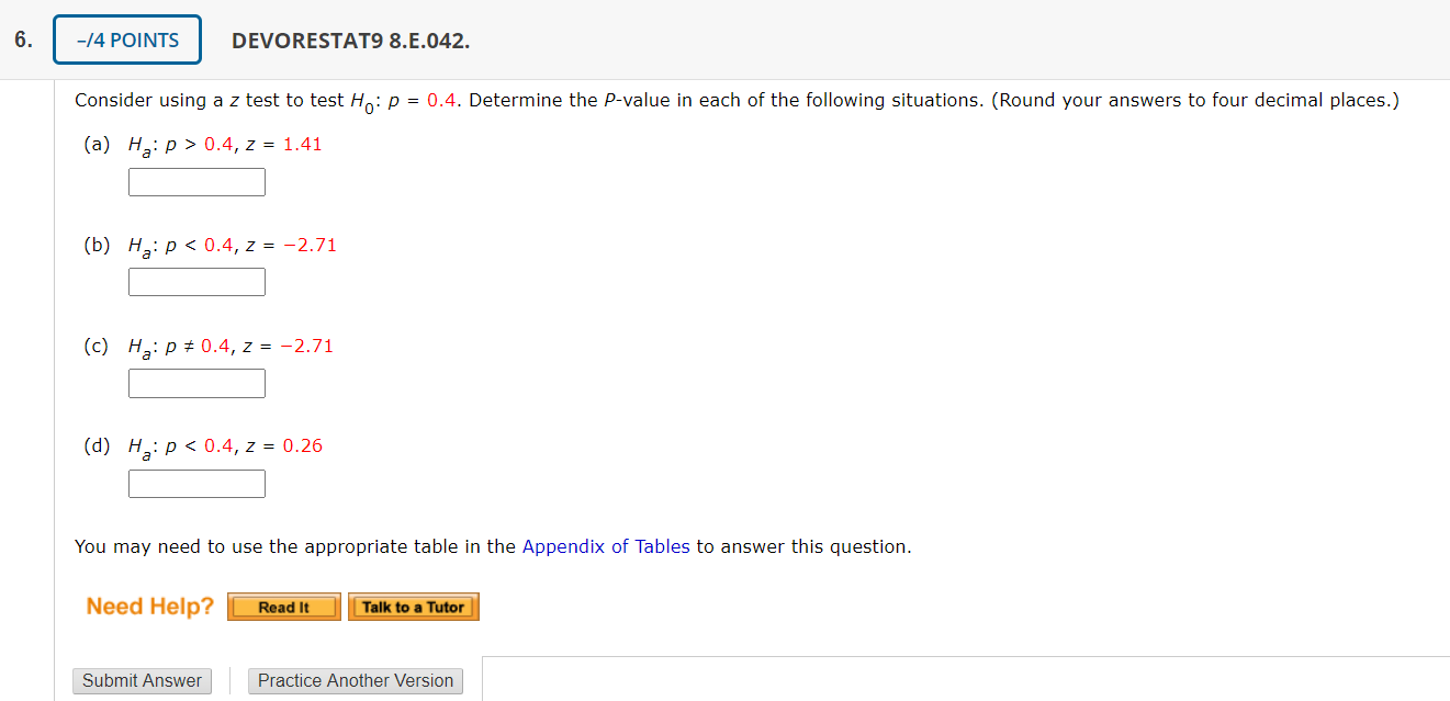 Solved -/4 POINTS DEVORESTAT9 8.E.042. Consider using a z | Chegg.com