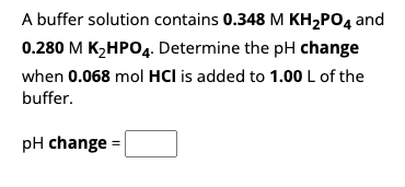 Solved A buffer solution contains 0.348MKK2PO4 and | Chegg.com