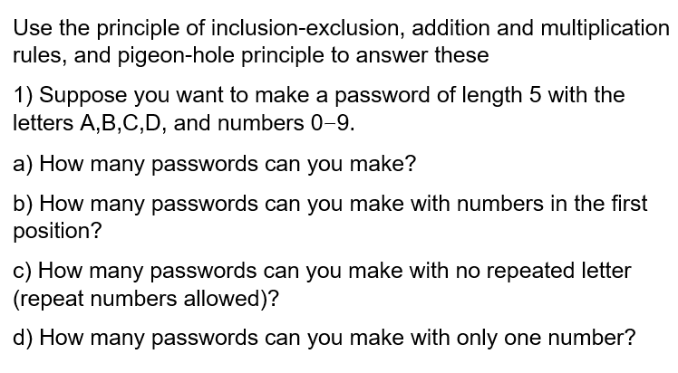 Solved Use the principle of inclusion-exclusion, addition | Chegg.com