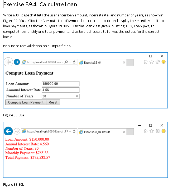 Solved Exercise 39.4 Calculate Loan Write a JSF page that | Chegg.com