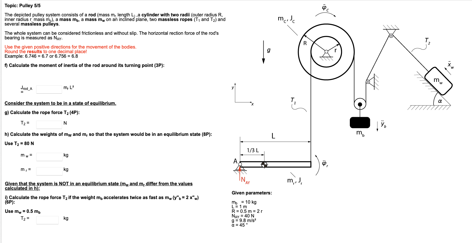 Solved 10 meile Topic: Pulley 5/5 The depicted pulley system | Chegg.com
