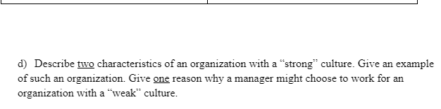 Solved d) Describe two characteristics of an organization | Chegg.com