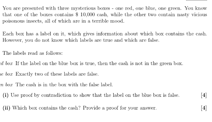 Solved You are presented with three mysterious boxes - one | Chegg.com