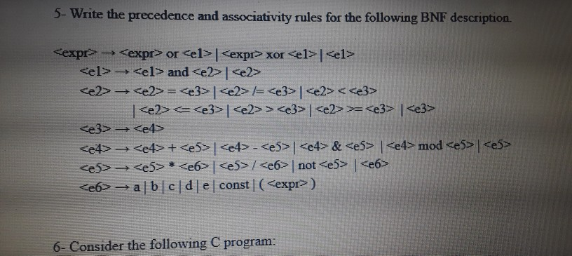 Solved 5- Write the precedence and associativity rules for | Chegg.com
