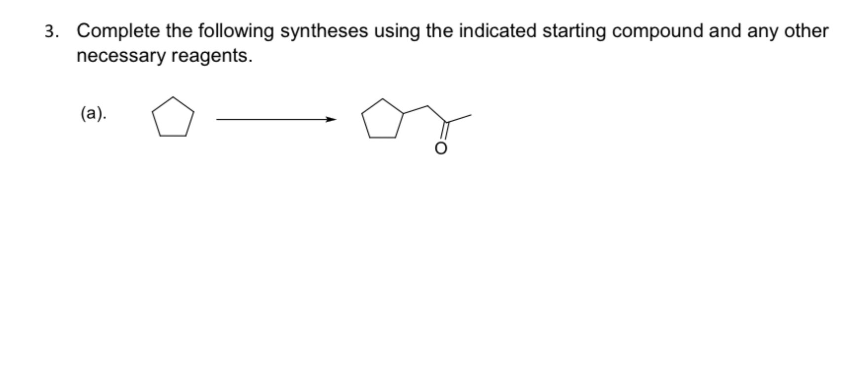 Solved Complete the following syntheses using the indicated | Chegg.com