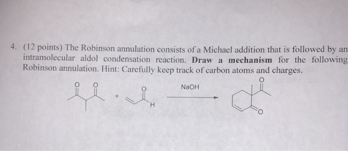 Solved The Robinson annulation consists of a Michael | Chegg.com
