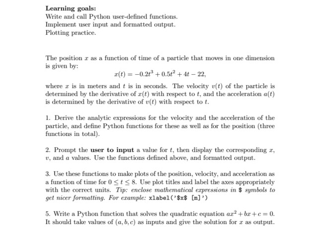 Solved Learning goals: Write and call Python user-defined | Chegg.com