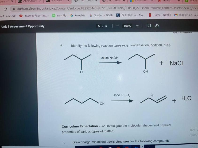 [Solved]: 6. Identify the following reaction type