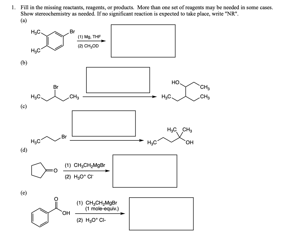 Solved 1. Fill in the missing reactants, reagents, or | Chegg.com
