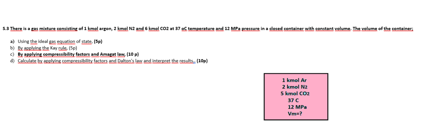 Solved S.3 There is a gas mixture consisting of 1 kmol | Chegg.com
