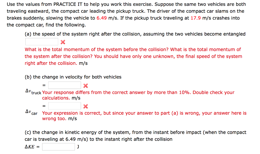 Use the values from PRACTICE IT to help you work this | Chegg.com
