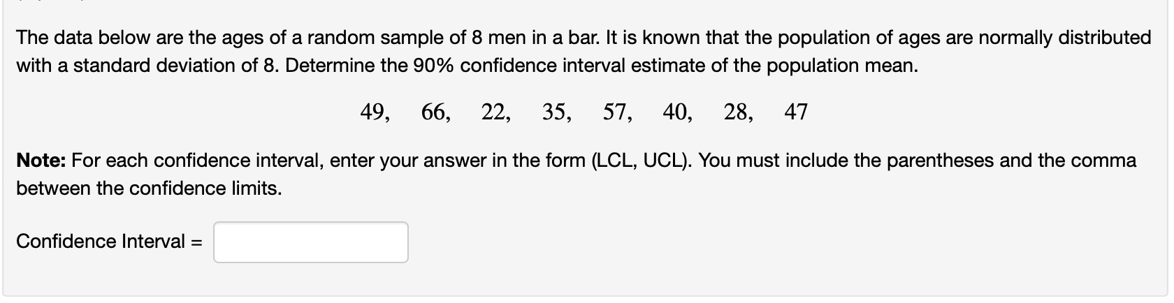 Solved The data below are the ages of a random sample of 8 | Chegg.com