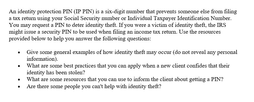 Solved An identity protection PIN (IP PIN) is a six-digit | Chegg.com