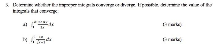 Solved 3. Determine whether the improper integrals converge | Chegg.com