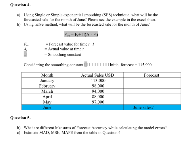 Solved A Using Single Or Simple Exponential Smoothing Ses