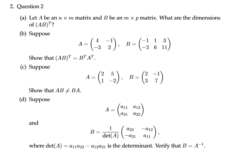 Solved 2. Question 2 (a) Let A be an n x m matrix and B be | Chegg.com