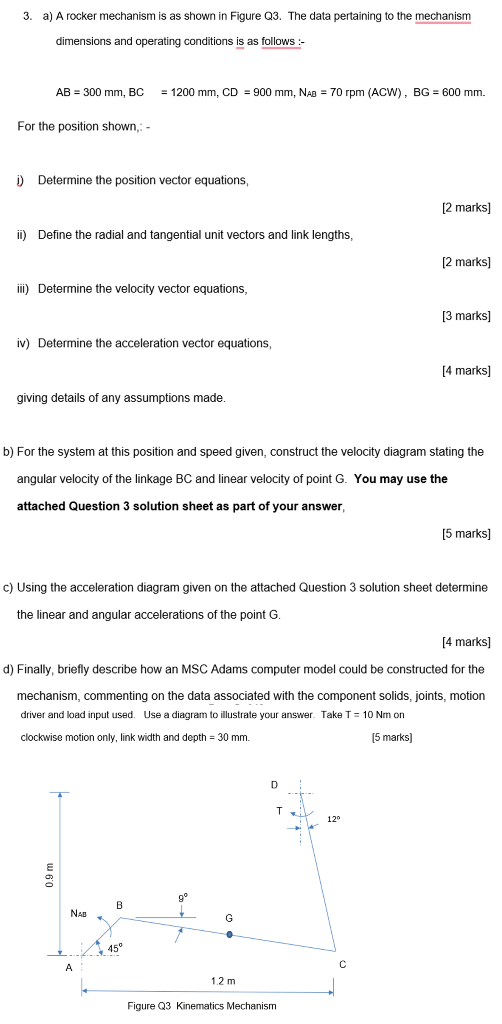 Solved 3. a) A rocker mechanism is as shown in Figure Q3. | Chegg.com