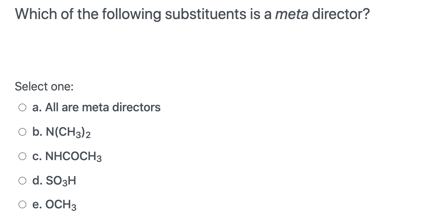 Solved Which of the following substituents is a meta | Chegg.com