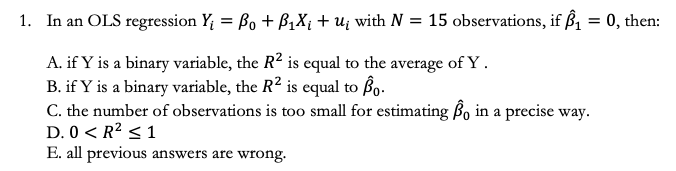 Solved In an OLS regression Yi=β0+β1xi+ui ﻿with N=15 | Chegg.com