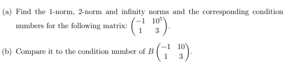 Solved (a) Find the 1-norm, 2-norm and infinity norms and | Chegg.com