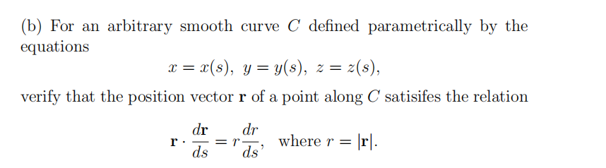 Solved (b) For an arbitrary smooth curve C defined | Chegg.com