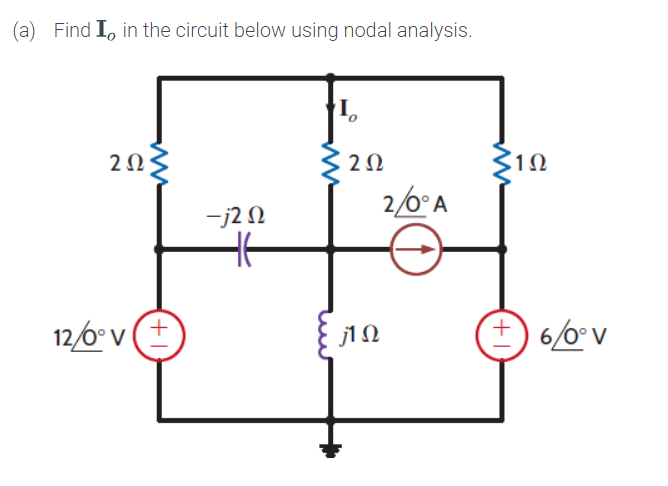Solved (a) Find Io in the circuit below using nodal | Chegg.com