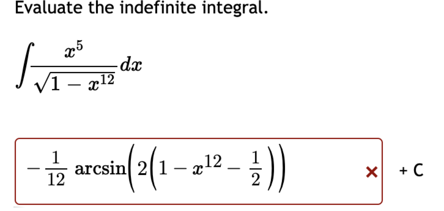Solved Evaluate the indefinite integral. 25 ܩܘ,J da /1 – x12 | Chegg.com