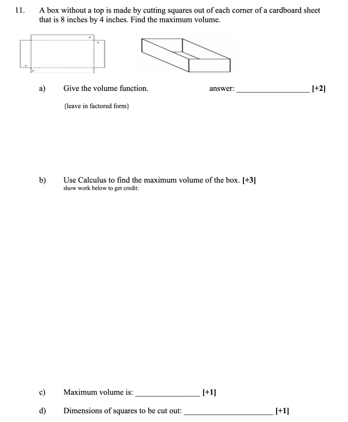 Solved 11. A box without a top is made by cutting squares | Chegg.com
