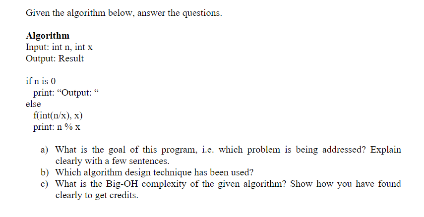 Solved Given the algorithm below, answer the questions. | Chegg.com