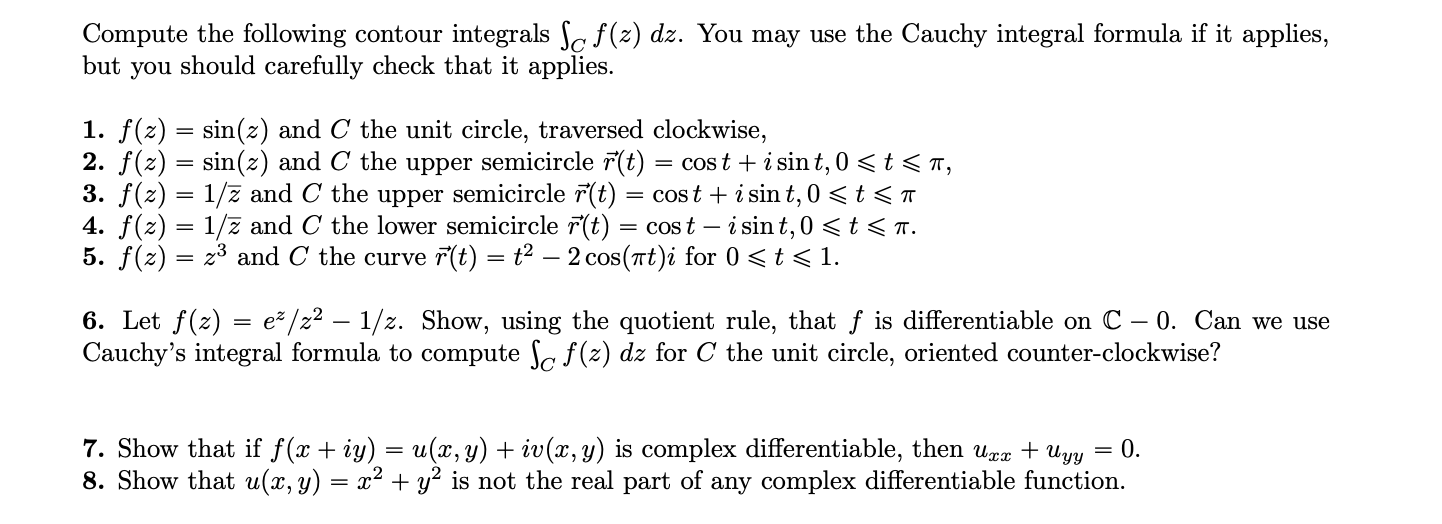 Solved Compute the following contour integrals Sc f(x) dz. | Chegg.com