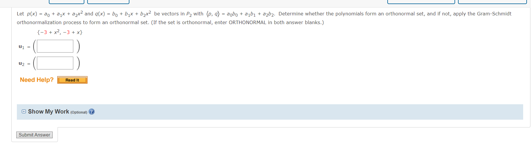 Solved Let p(x)=a0+a1x+a2x2 ﻿and q(x)=b0+b1x+b2x2 ﻿be | Chegg.com