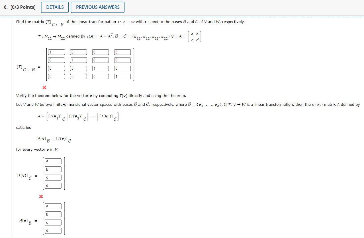 Solved Find the matrix [T] ← of the linear | Chegg.com