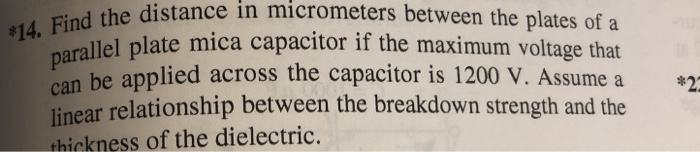 Solved the distance in micrometers between the plates of a | Chegg.com
