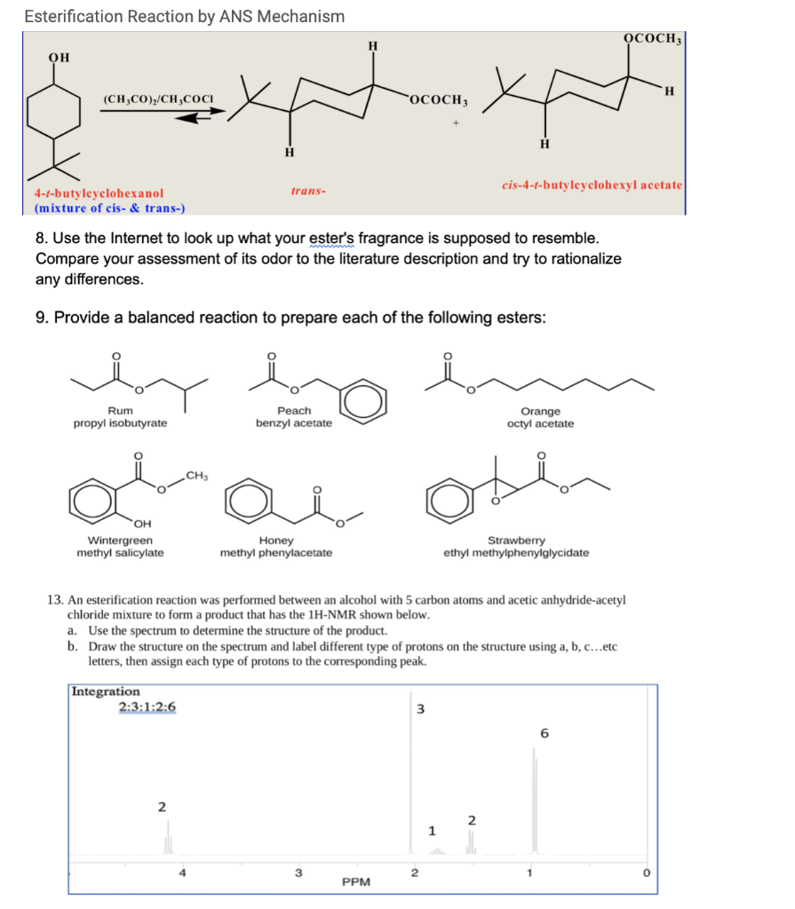 Solved Esterification Reaction by ANS Mechanism OCOCH3 OH | Chegg.com