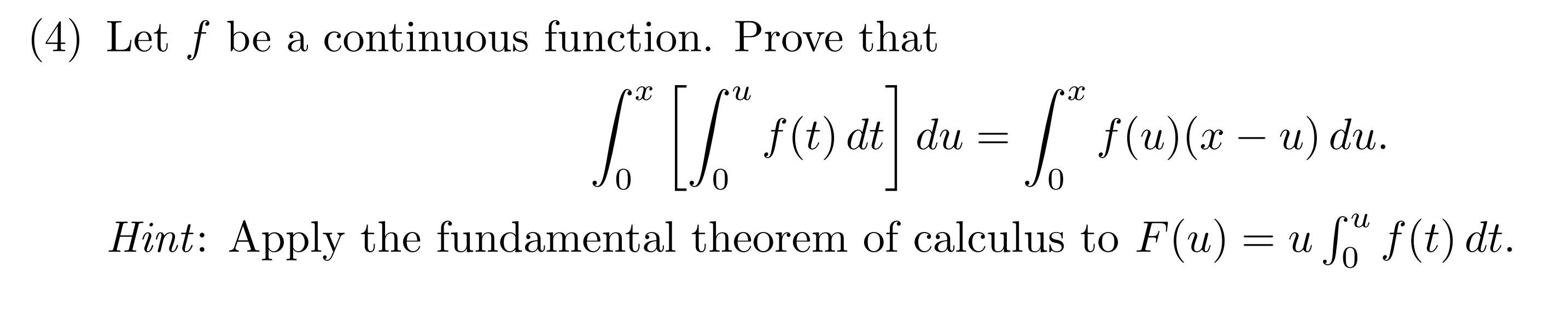 Solved (4) Let f be a continuous function. Prove that pu | Chegg.com