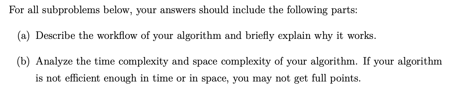 Solved For all subproblems below, your answers should | Chegg.com