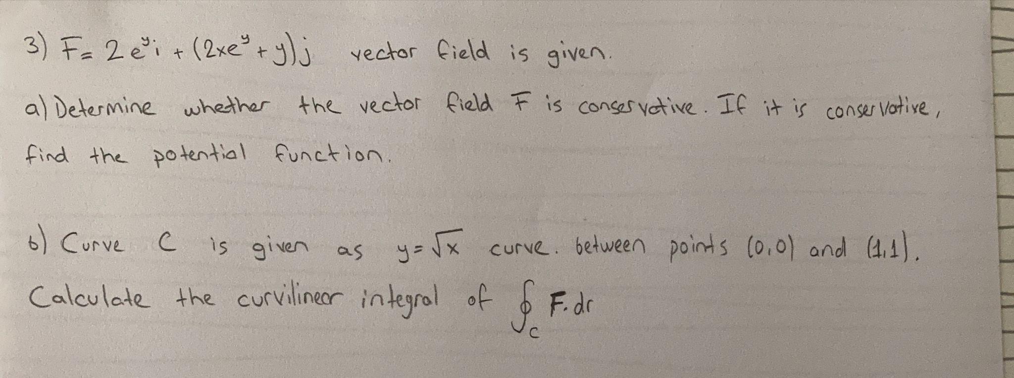 Solved 3) F= 2 ei + (2x + y) j vector field is given. a) | Chegg.com