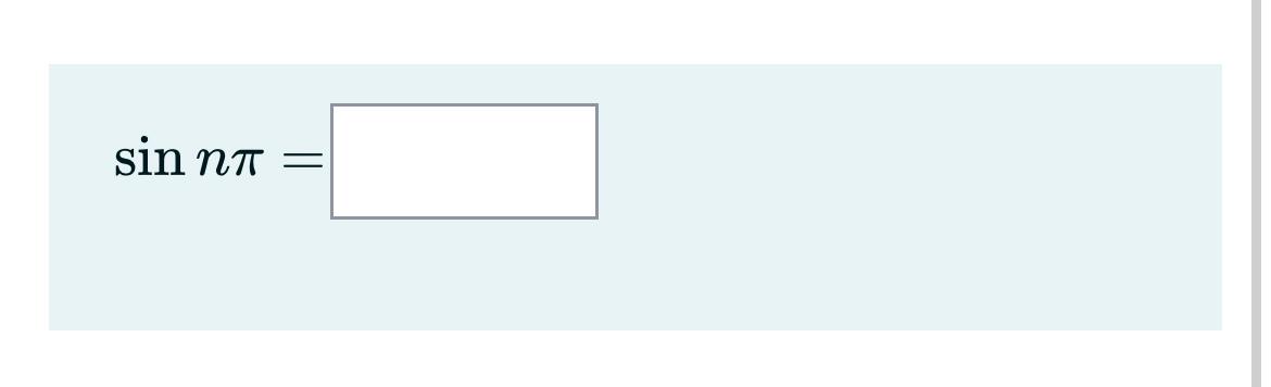 Solved sinnπ= | Chegg.com