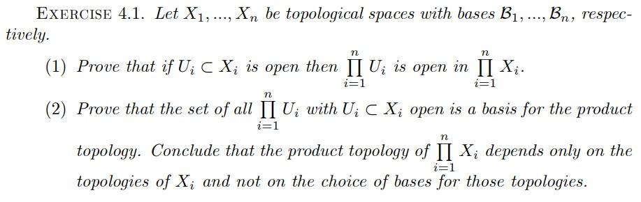 ExERCISE 4.1. Let X1,…,Xn be topological spaces with | Chegg.com
