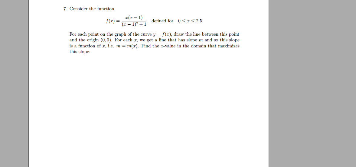 Solved 7. Consider the function (ar - 1) f(2)= defined for | Chegg.com